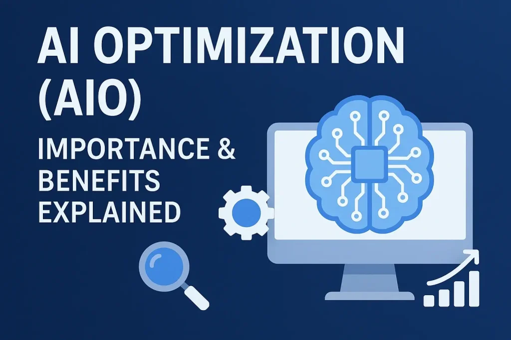 AI Optimization (AIO) | Importance & Benefits Explained